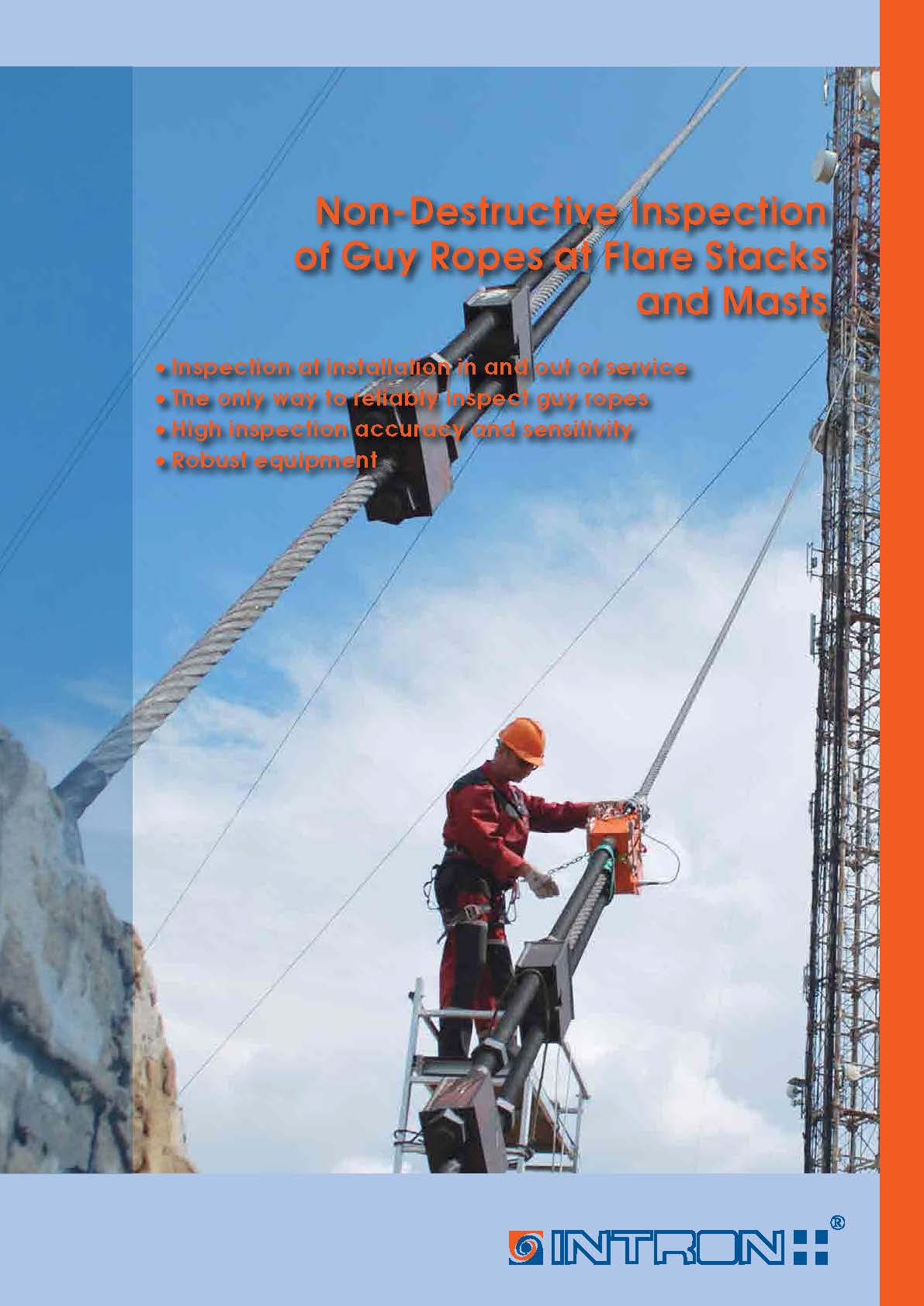 Non-destructive inspection of Guy Ropes at Flare Stacks and Masts